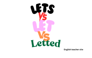 Past Tense of Let Explained: What You Need to Know - English Teacher Site