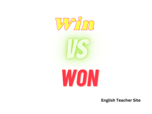 Whats the Past Tense of Win: Exploring Win vs. Won - English Teacher Site